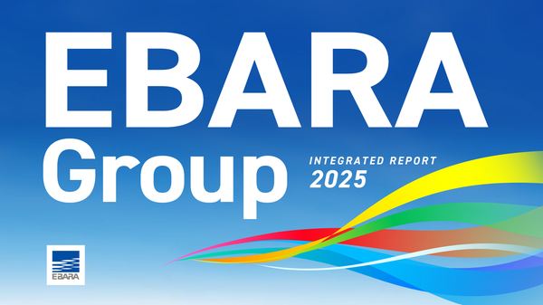 Integrated Report | IR Library | EBARA CORPORATION
